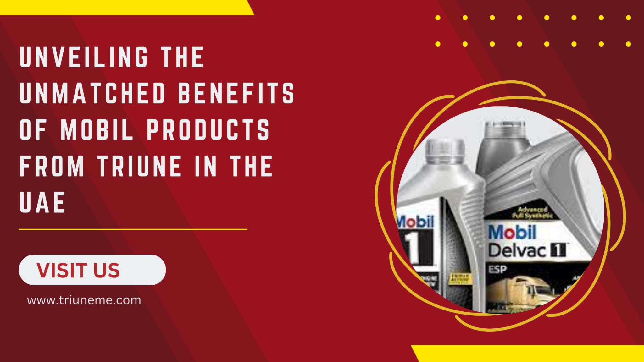 Explore Mobil Products from Triune in the UAE | Mobil UAE