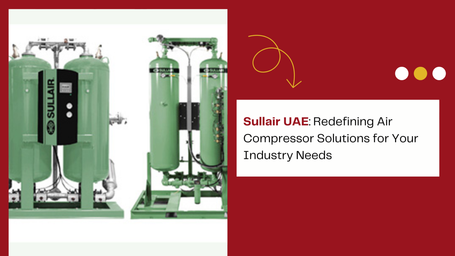 Sullair UAE: Redefining Air Compressor Solutions for Your Industry Needs