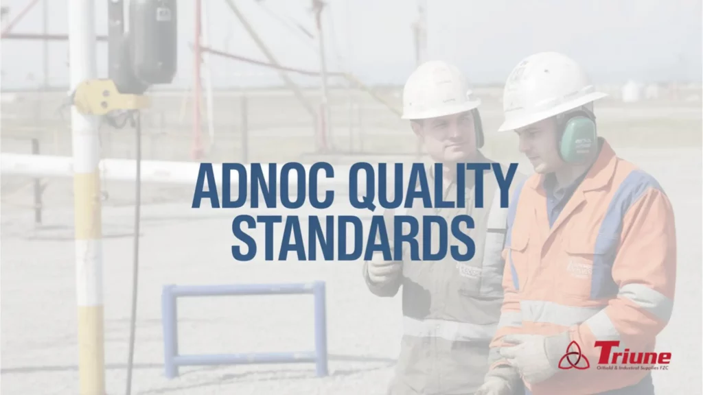 ADNOC Quality Standards: Essential ISO Compliance Guide for Oilfield ...